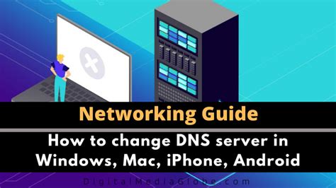 How To Change DNS Server In Windows Mac IPhone Android
