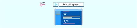 React Fragment Scaler Topics