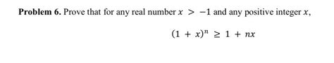 Solved Problem 6 Prove That For Any Real Number X 1 And