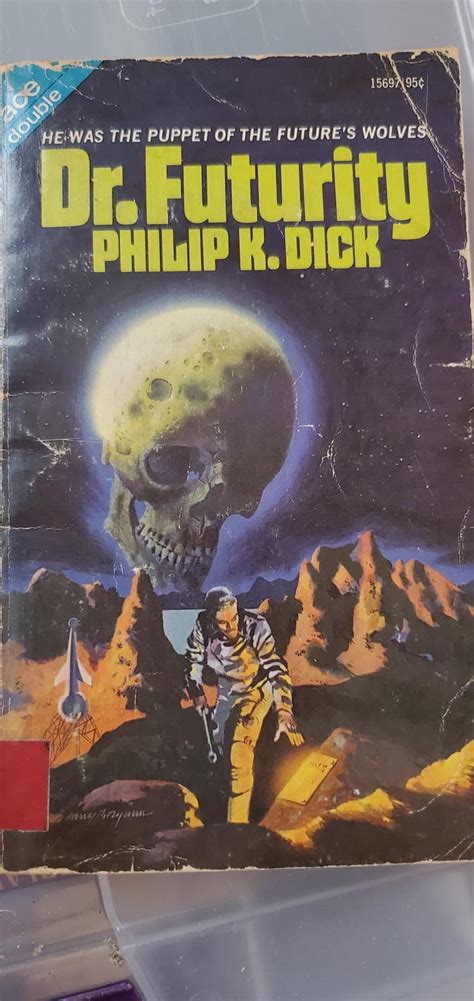 The Unteleported Man And Dr Futurity By Philip K Dick Ace Two In One