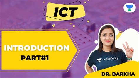 Nta Ugc Net 2021 Ict By Dr Barkha Introduction Part 1 Youtube