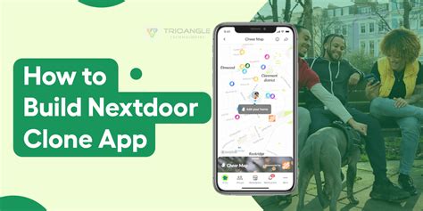 How To Build A Nextdoor Clone App Trioangle Blog