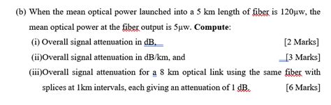 solved b when the mean optical power launched into a 5 km