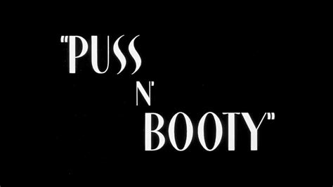 Puss N Booty Hd 1080p Youtube