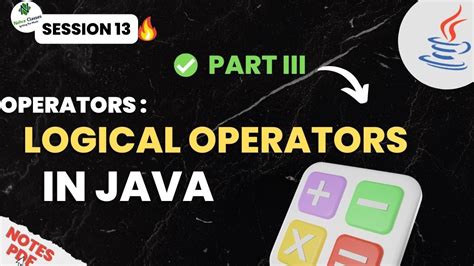 Session 13 Logical Operators In Java Beginner To Professional Java Training Youtube