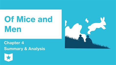 Of Mice And Men Summary And Analysis