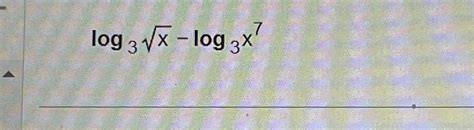 Solved Log3x2 Log3x7 Chegg Com