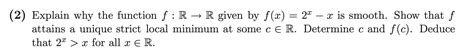 solved 2 explain why the function f r→r given by f x 2x−x