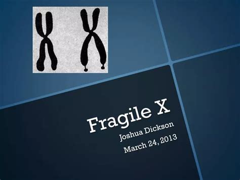 PPT Fragile X PowerPoint Presentation Free Download ID 5738596