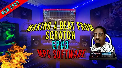 Making A Beat From Scratch Akai MPC Software EP YouTube