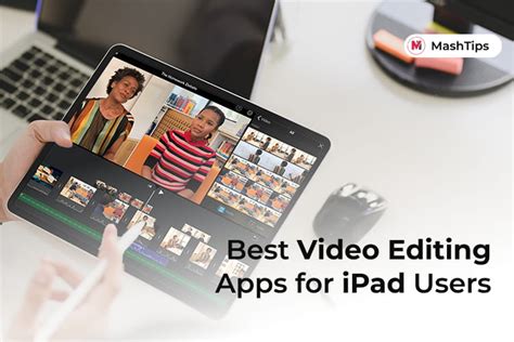 10 Best Video Editing Apps For Ipad Mashtips