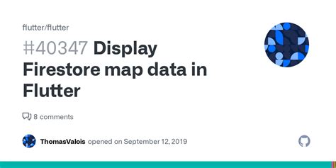 Display Firestore Map Data In Flutter · Issue 40347 · Flutterflutter