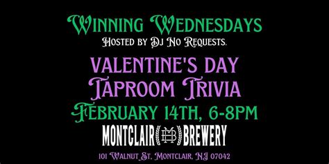 Winning Wednesdays Valentines Day Taproom Trivia Montclair Brewery