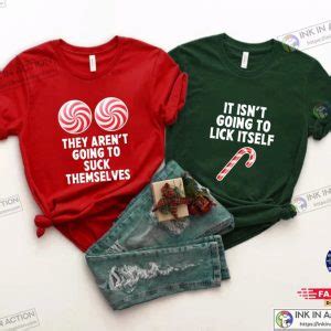 They Aren T Going To Suck Themselves It Isn T Going To Lick Itself Couple Shirts Print Your