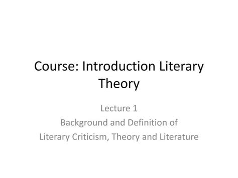 Intro To Li Terary Theory Lec For 1pptx Books And Literature