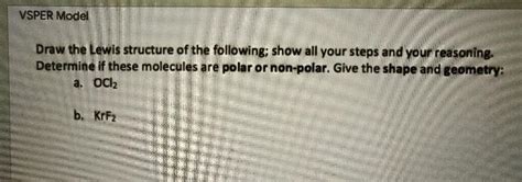 Solved Vsper Model Draw The Lewis Structure Of The