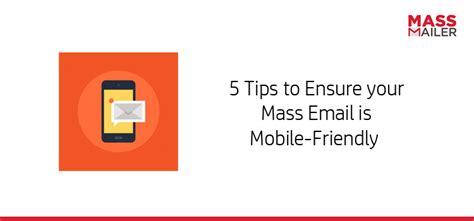 Tips For Mobile Friendly Mass Email Campaigns