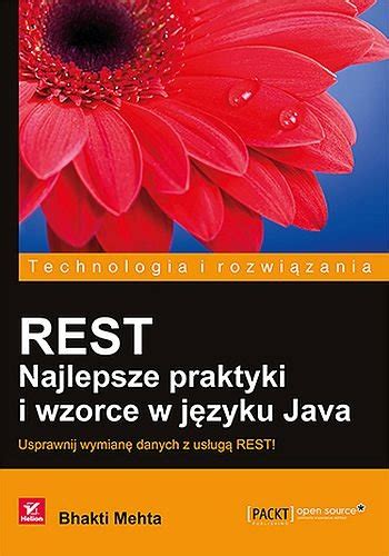 rest najlepsze praktyki i wzorce w języku java mehta bhakti