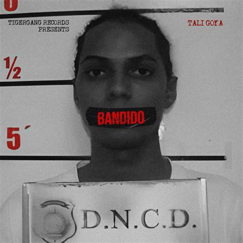 Tali Goya Bandido Lyrics And Tracklist Genius