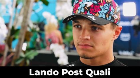 F1 2023 Miami Gp Lando Norris Post Qualifying Interview Youtube
