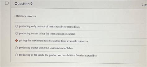 solved efficiency involves producing only one out of many