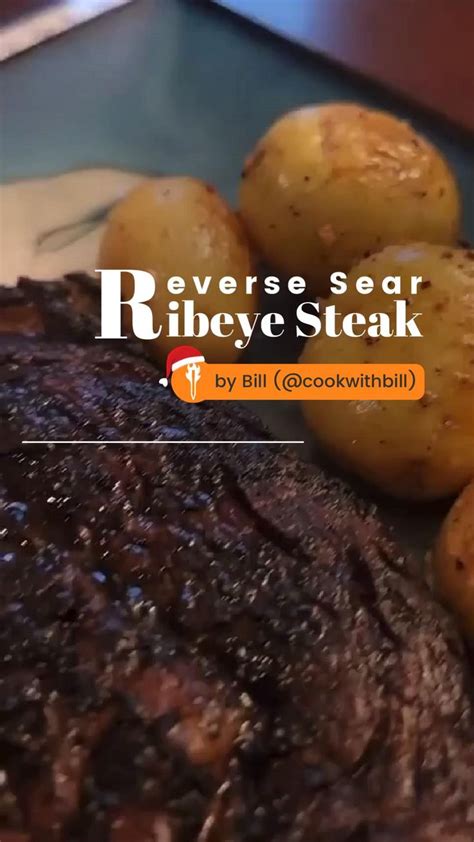 Reverse Seared Rib Eye Steak The Meatstick