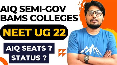 AIQ BAMS SEMI GOV COLLEGES Aaccc Neet2022 Bams Bamscutoff Neet2022