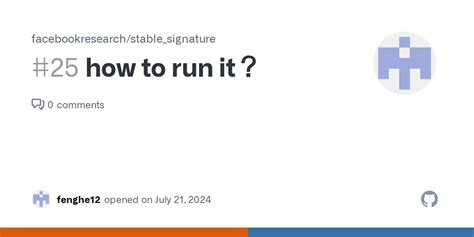 How To Run It Issue Facebookresearch Stable Signature GitHub