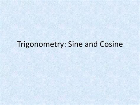 PPT Trigonometry Sine And Cosine PowerPoint Presentation Free Download ID 2597953