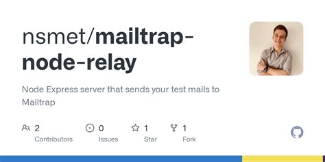 GitHub Nsmet Mailtrap Node Relay Node Express Server That Sends Your Test Mails To Mailtrap