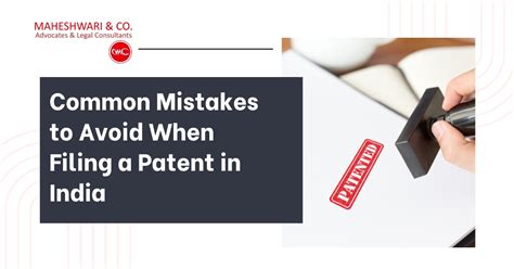 Mistakes To Avoid While Filing A Patent In India 2024