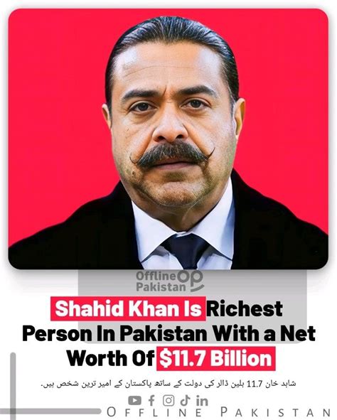 Offline Pakistan On Linkedin Shahid Khan Is The Richest Person In