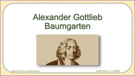 Alexander Gottlieb Baumgarten And Sigmund Freud Philosophy By Anuj