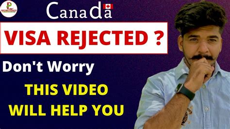 Canada Visa Tips Canada Visa After Refusal Canada Visa Rejection
