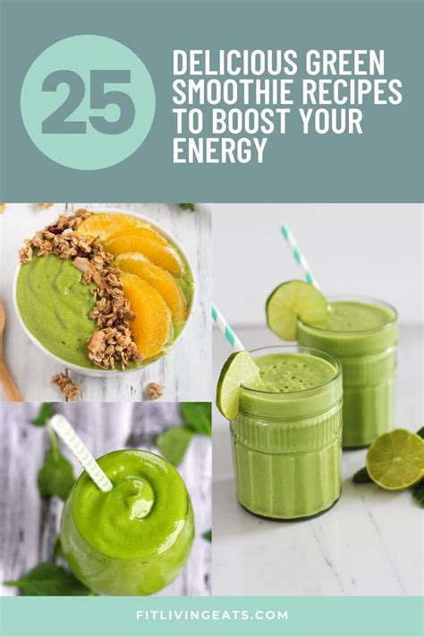25 Delicious Green Smoothie Recipes To Boost Your Energy