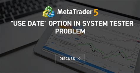 Use Date Option In System Tester Problem Predictions Mql4 And Metatrader 4 Mql4