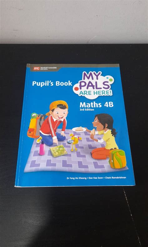 Maths 4b Pupils Bookmarshall Cavendish My Pals Are Here 3rd Edition