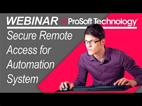 Secure Remote Access For Automation Systems With Prosoft Connect Webinar Wexøe A S