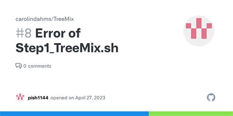 Error Of Step TreeMix Sh Issue Carolindahms TreeMix GitHub