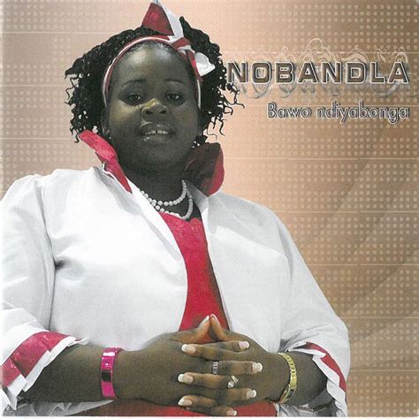 ‎bawo Ndiyabonga Album By Nobandla Apple Music