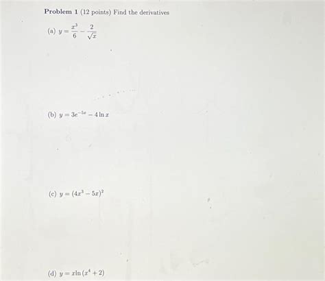 Solved Problem 1 12 Points Find The Derivatives A