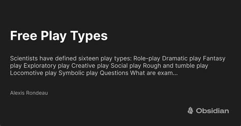 Free Play Types Alexis Rondeau Obsidian Publish