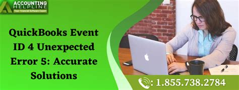 Easiest Way To Fix Quickbooks Event Id 4 Unexpected Error 5