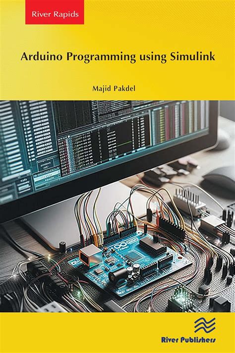 Arduino Programming Using Simulink Pakdel Majid 9788743800811