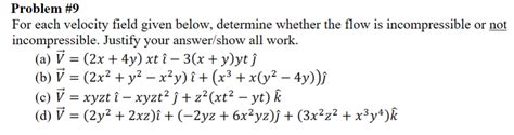 Solved For Each Velocity Field Given Below Determine Chegg