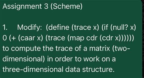 Solved Assignment 3 Schememodifythe Code Define Trace