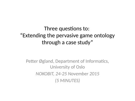 Pdf Three Questions To Extending The Pervasive Game Ontology Through