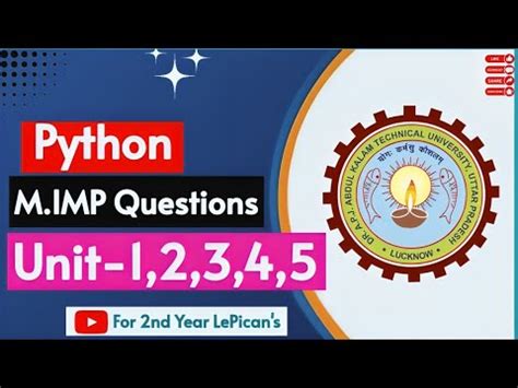 M.IMP QUESTIONS & TOPICS OF PYTHON PROGRAMMING FOR 65+ MARKS FOR BTECH AKTU 2ND YEAR STUDENTS ...