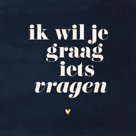 Trouwkaart Ik Wil Je Graag Iets Vragen Kaartje2go