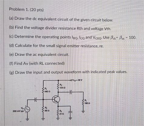 solved problem 1 20 pts a draw the dc equivalent